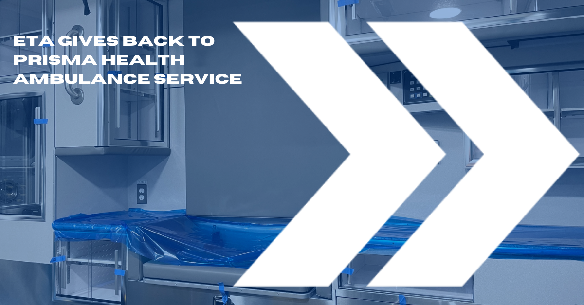 ETA Gives Back to Prisma Health Ambulance Service